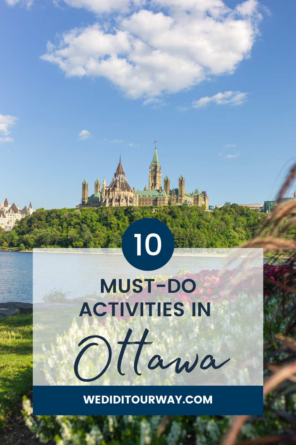 Top 10 things to do on a weekend trip to Ottawa no matter the season