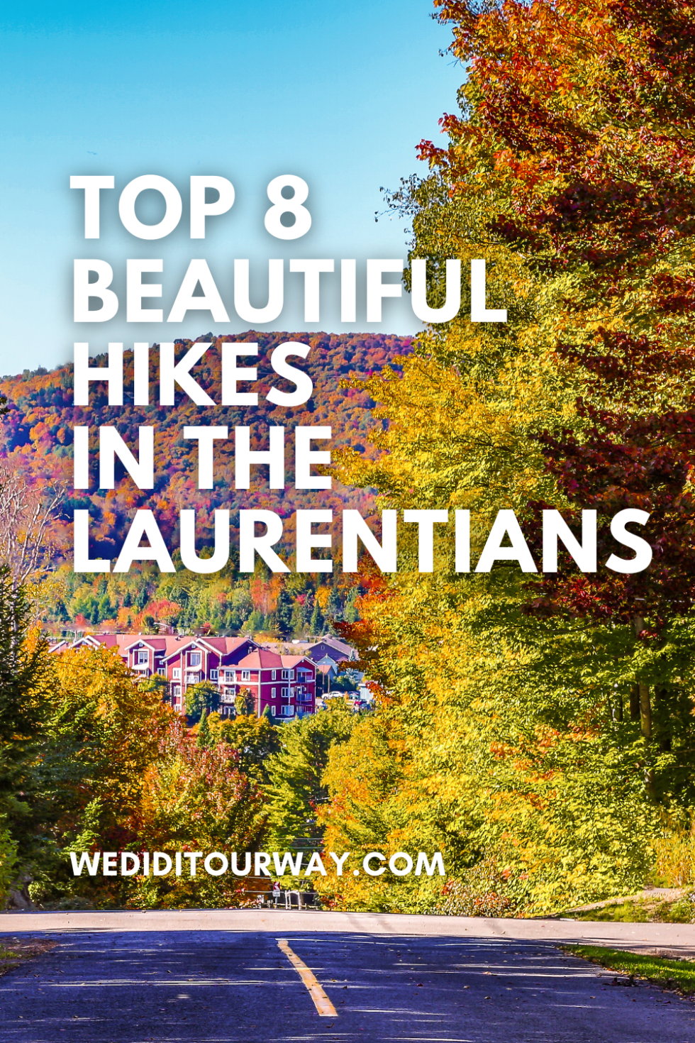 The 8 best hikes in the Laurentians