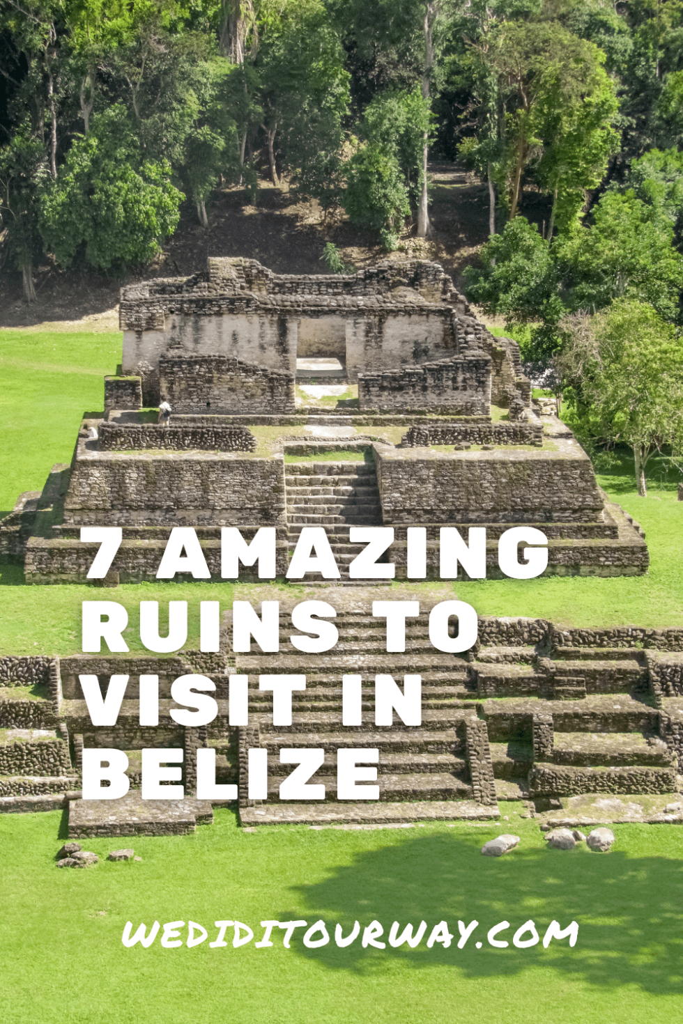 The 7 best ruins & archeological sites in Belize you have to see