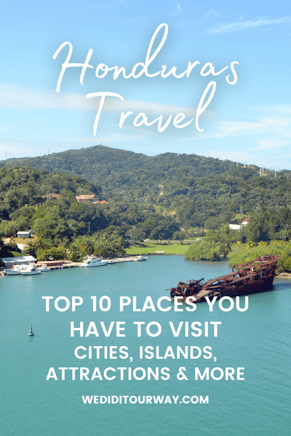 Top 10 places in Honduras you have to visit